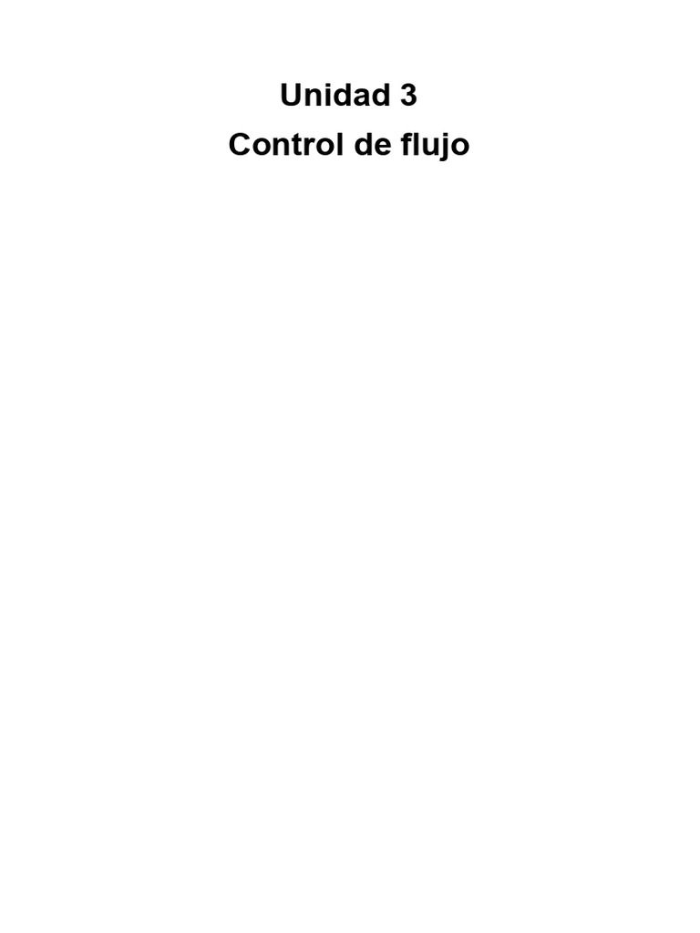Unidad 3. Control de Flujo | PDF | Flujo de control | Java (lenguaje de ...