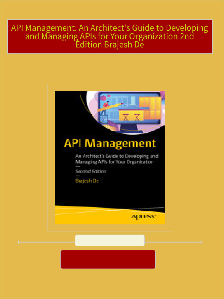 API Management: An Architect's Guide to Developing and Managing APIs ... API Management: An Architect's Guide to Developing and Managing APIs ...