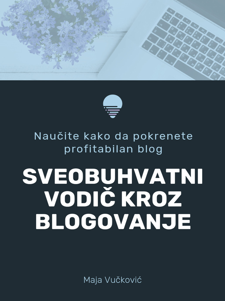 Sveobuhvatni vodič kroz blogovanje (Lekcija 01) | PDF