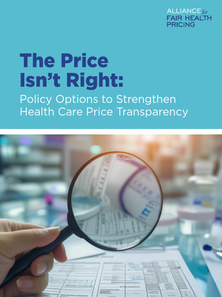 The-Price-Isnt-Right-Policy-Options-to-Strengthen-Health-Care-Price ...