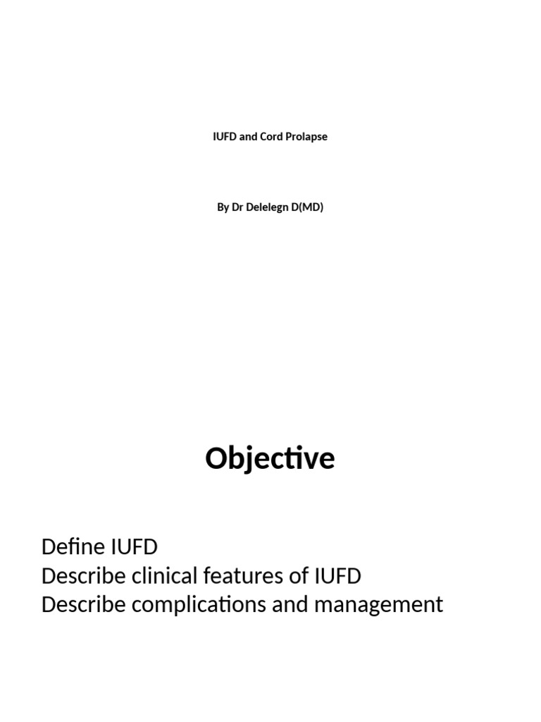 IUFD( Intrauterine Fetal Death) (13) | PDF | Medical Specialties ...