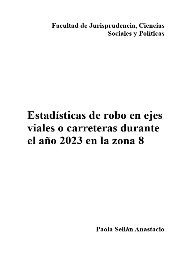 Estadísticas de robo en ejes viales o carreteras durante el año 2023 en ...