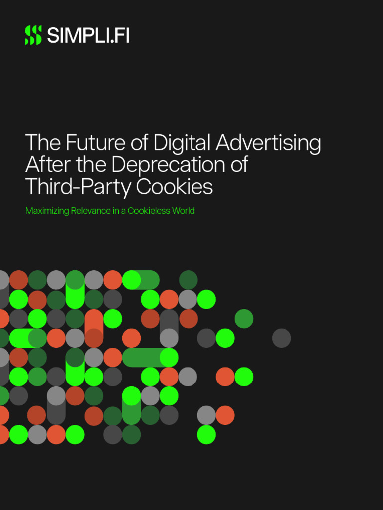 Simpli - Fi - Deprecation of The Third Party Cookie - Whitepaper - Mar24 | PDF | Http Cookie ...
