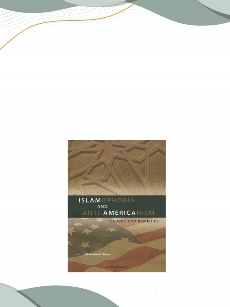 [FREE PDF sample] Islamophobia and Anti Americanism Causes and Remedies ...