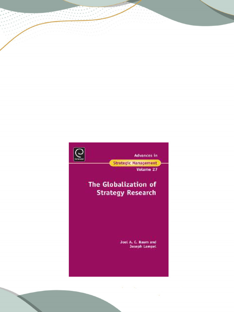 Instant Ebooks Textbook The Globalization of Strategy Research 1st Edition Joel Baum Download ...