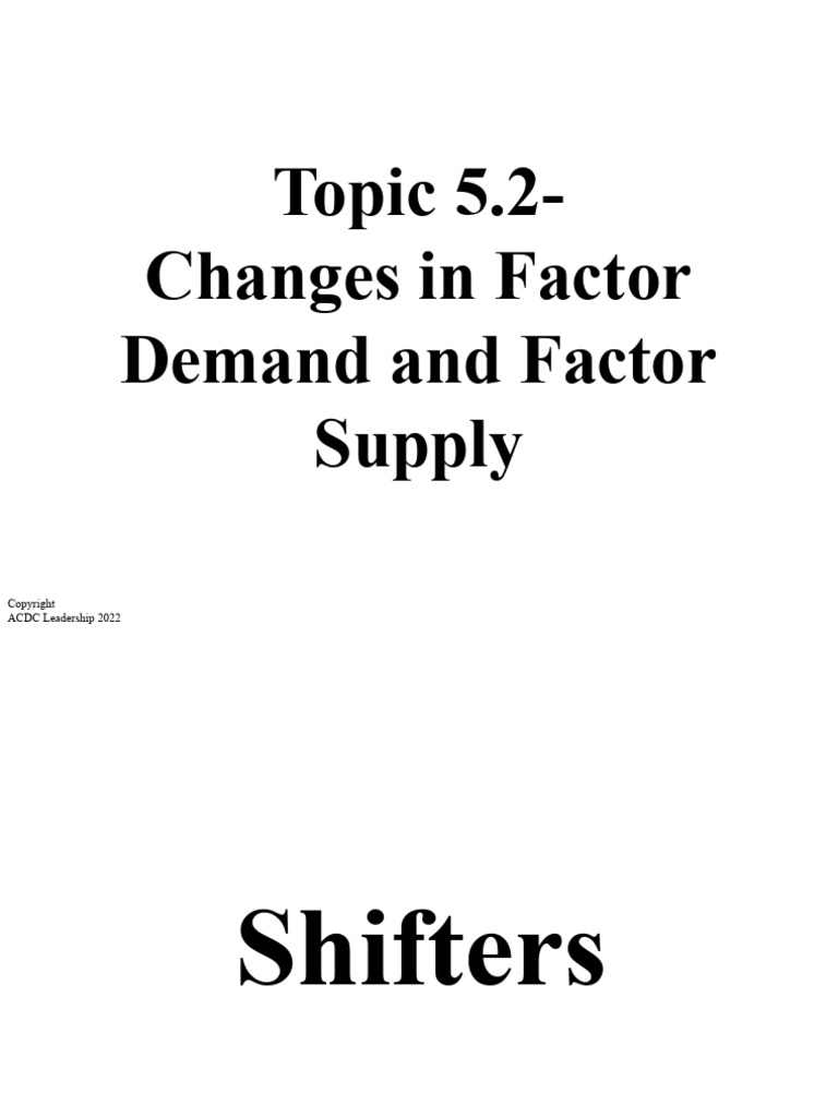5 2 Changes In Factor Demand And Factor Supply pptx PDF Labour