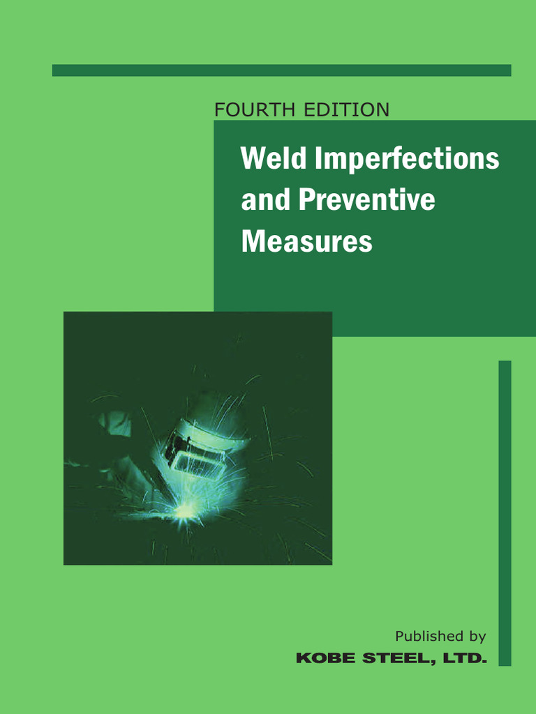 Weld Imperfections and Preventive Measures | PDF | Welding | Construction