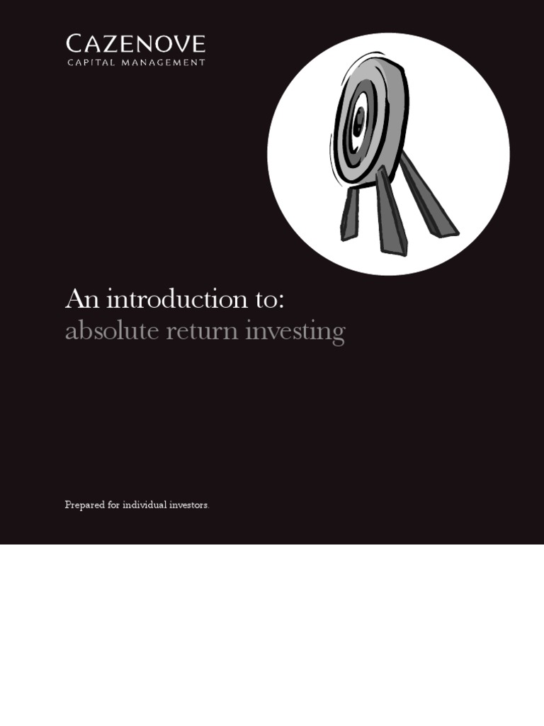 Absolute Return Investing Guide | PDF | Investor | Beta (Finance)
