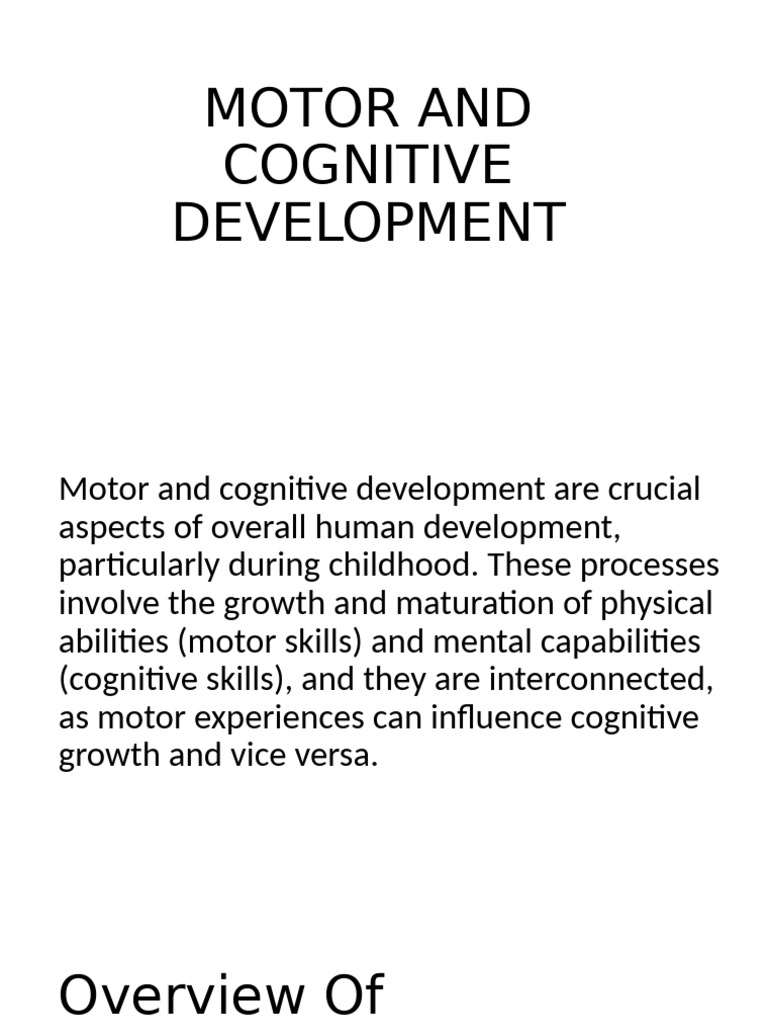 Motor and Cognitive Development | PDF | Cognition | Learning