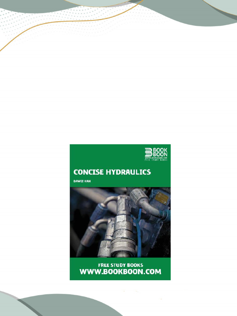 Get Concise Hydraulics 1st edition Edition Han D. PDF ebook with Full ... Get Concise Hydraulics 1st edition Edition Han D. PDF ebook with Full ...