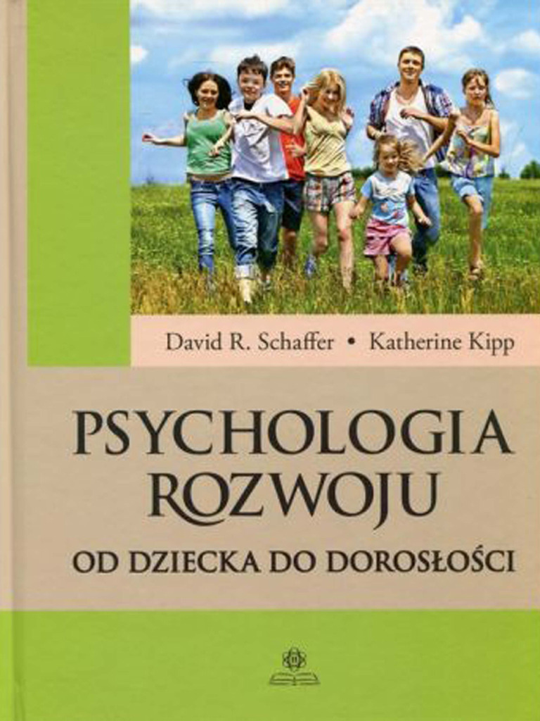 Schaffer David - Psychologia Rozwoju Od Dziecka Do Doroslosci | PDF