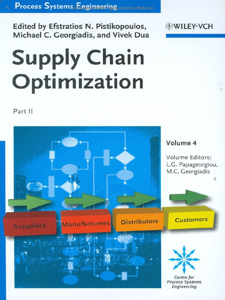 Process Systems Engineering Vol. 4 - Supply Chain Optimization, Part II (Wiley-VCH, 2008) | PDF ...