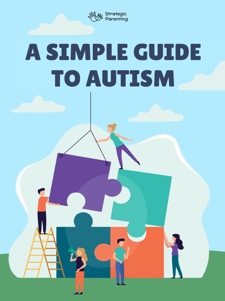 Understanding Autism: A Parent's Guide | PDF | Autism Spectrum ...