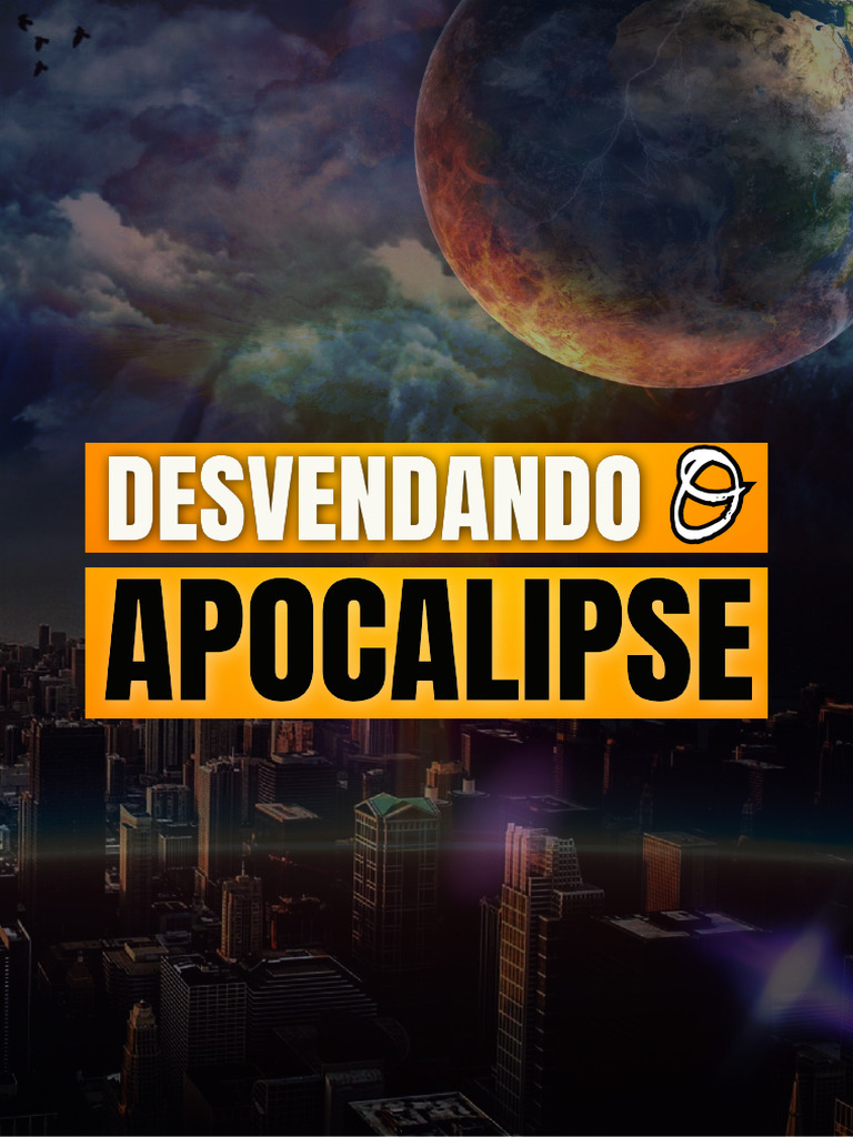 Entendendo o Livro do Apocalipse | PDF | Escatologia | Arrebatamento cristão