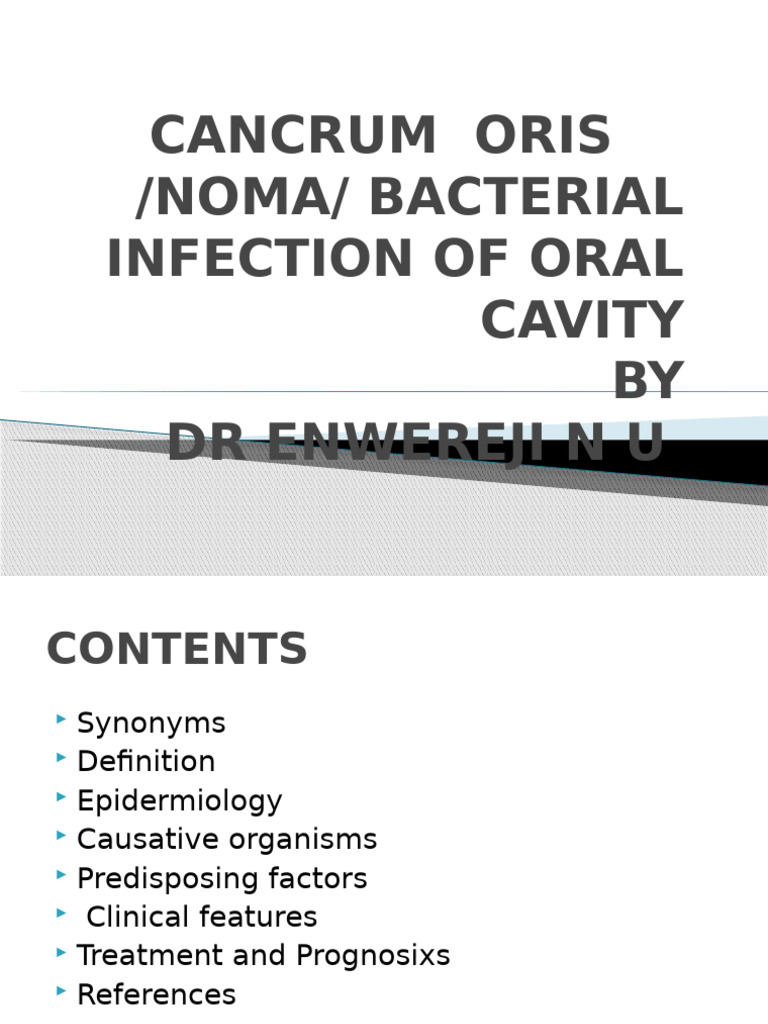 CANCRUM ORIS | PDF | Diseases And Disorders | Medical Specialties