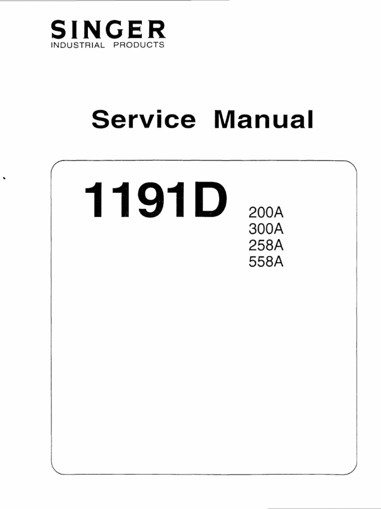 Singer 1191D200A - 300A - 258A - 558A Service Manual | PDF | Sewing | Mechanical Engineering