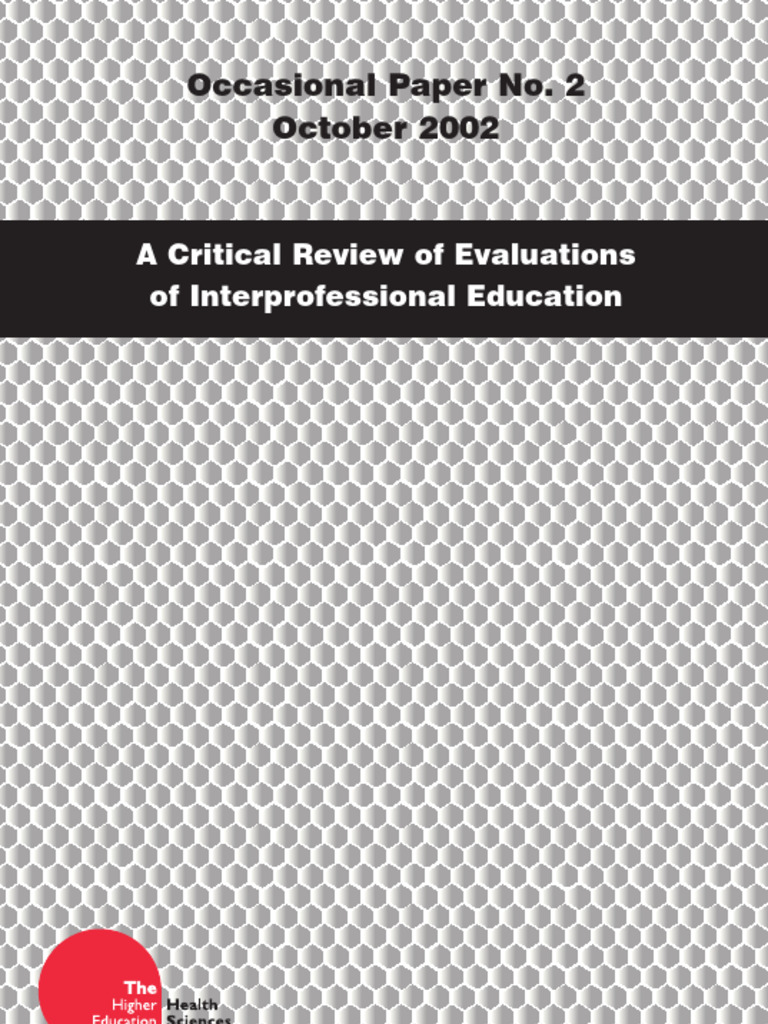 freeth-d.-hammick-m.-koppel-i.-reeves-s.-barr-h.-al-2002-a-critical-review-of-evaluations-of ...