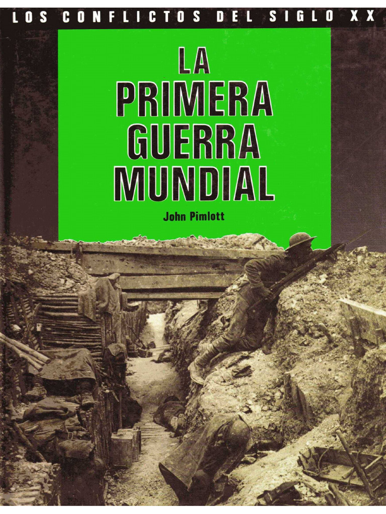 John Pimlott La Primera Guerra Mundial p | PDF
