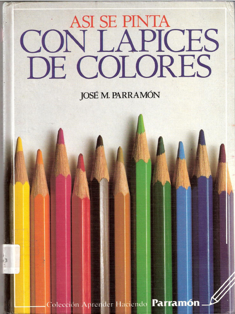 Asi Se Pinta Con Lapices de Colores - Jose M - Parramon | PDF