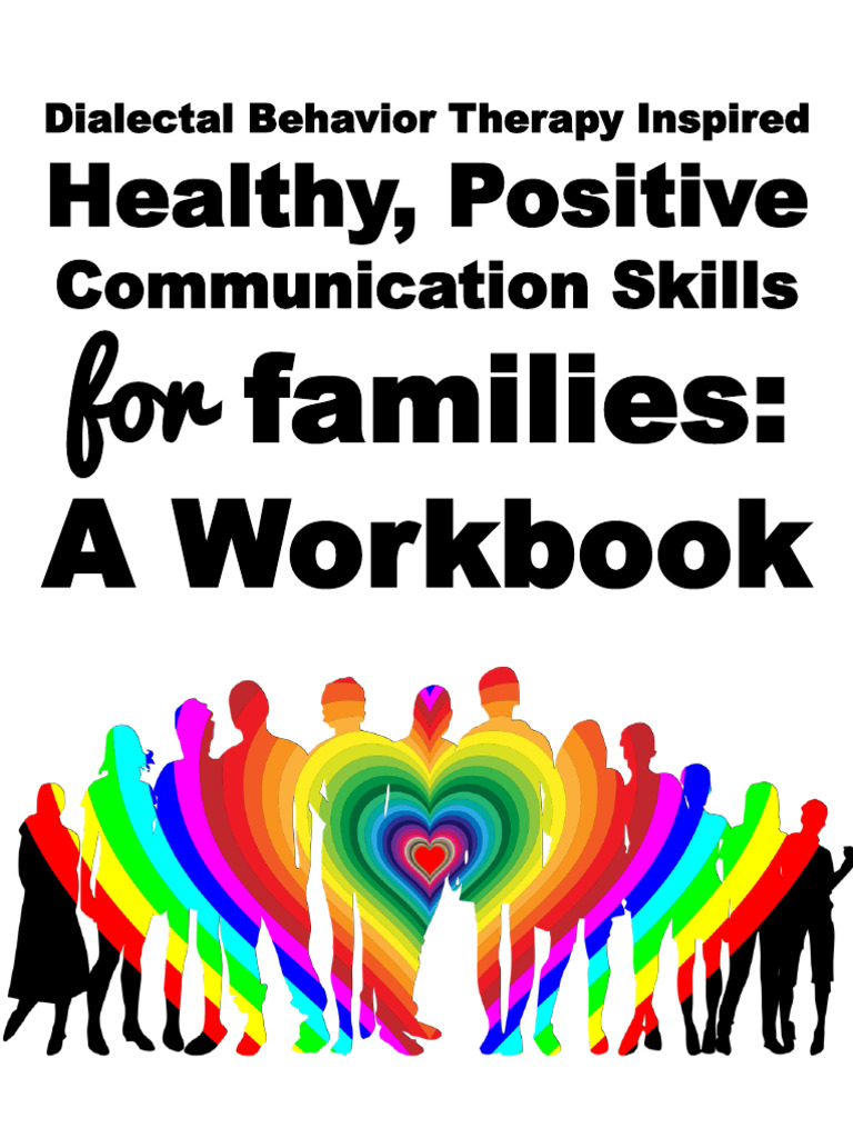 DBT Communication Skills Workbook | PDF | Dialectical Behavior Therapy ...