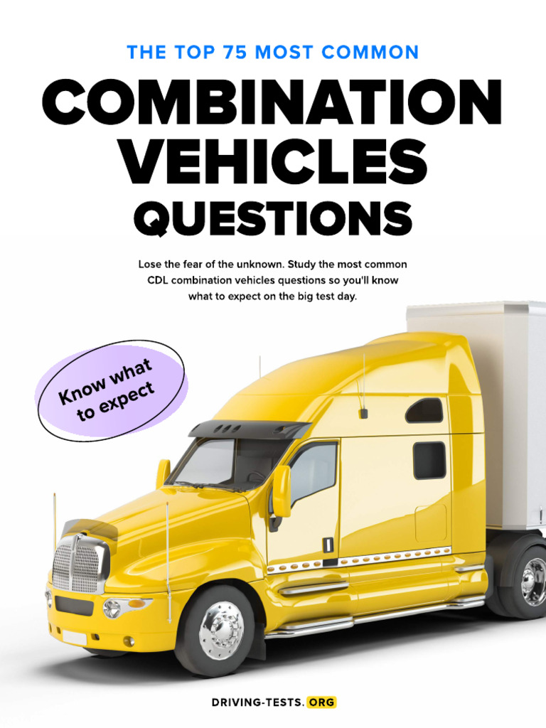 CDL Combination Vehicle Test Guide | PDF | Semi Trailer Truck | Trailer ...