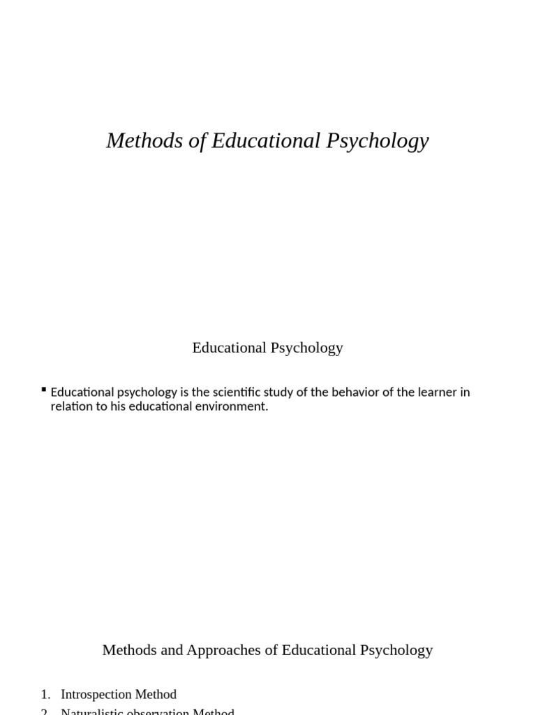 Educational Psychology Methods Explained | PDF | Psychotherapy | Psychology