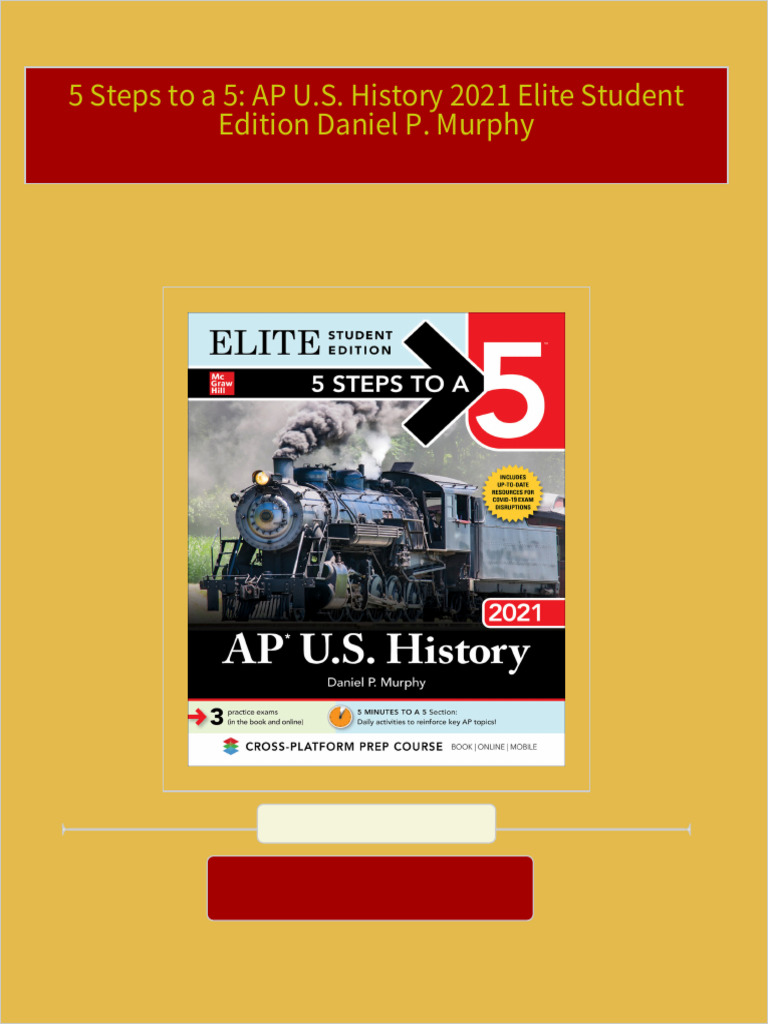 Get 5 Steps To A 5: AP U.S. History 2021 Elite Student Edition Daniel P. Murphy Free All ...