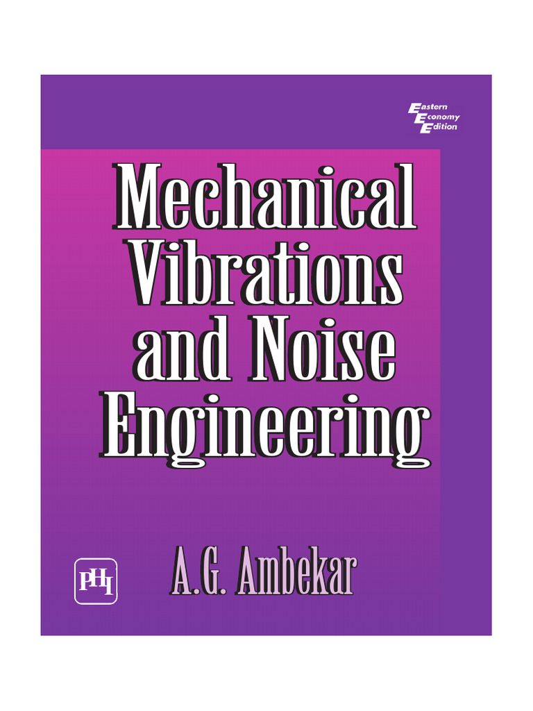 Mechanical Vibrations and Noise Engineering - Nodrm | PDF | Damping | Oscillation