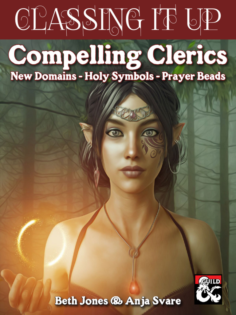 D&D 5e Classing It Up Compelling Clerics Domains Holy Symbols And | PDF | Dungeons & Dragons ...