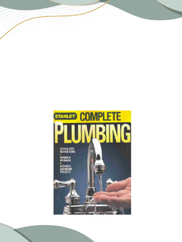 Instant Access to Stanley Complete Plumbing Step by Step Instructions ...