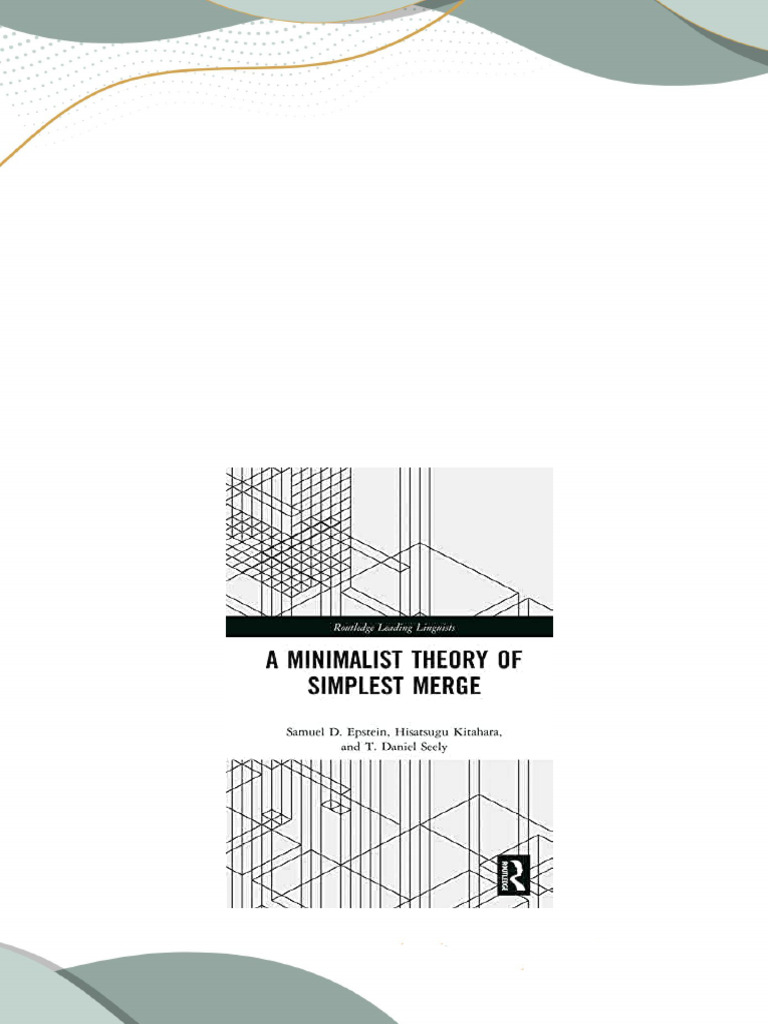 Ebooks File A Minimalist Theory of Simplest Merge 1st Edition Epstein All Chapters | PDF ...
