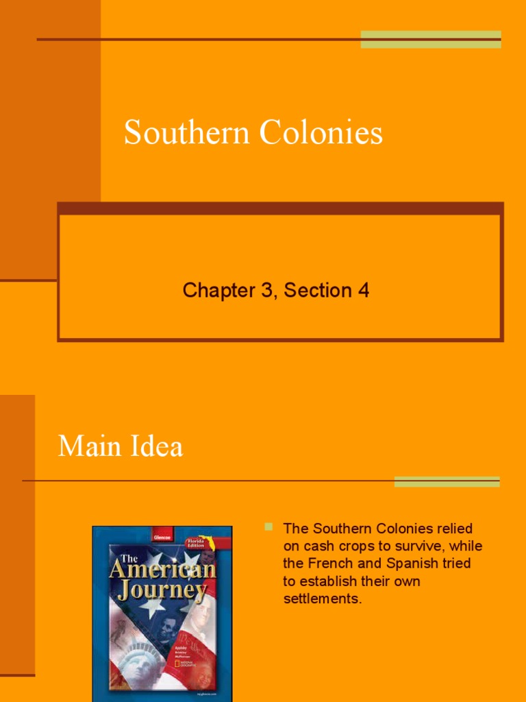 Southern Colonies: Chapter 3, Section 4 | PDF | Unfree Labour | Colonization Of The Americas