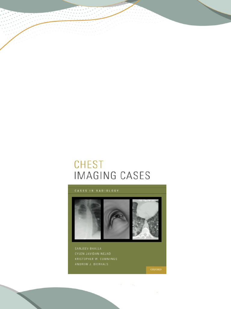 Chest Imaging Cases 1st Edition Sanjeev Bhalla 2024 Scribd Download Pdf Vein Lung