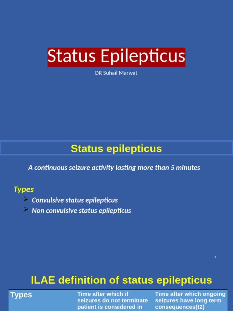 Status Epilepticus by DR - Suhail | PDF | Nervous System | Clinical ...