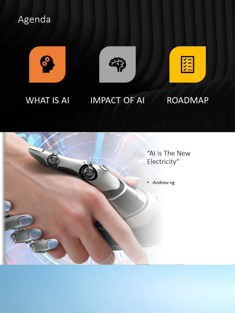 Agenda: What Is Ai Impact of Ai Roadmap | PDF