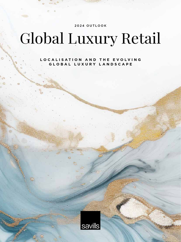 2024 Global Luxury Retail Outlook | PDF | Luxury Goods | Brand