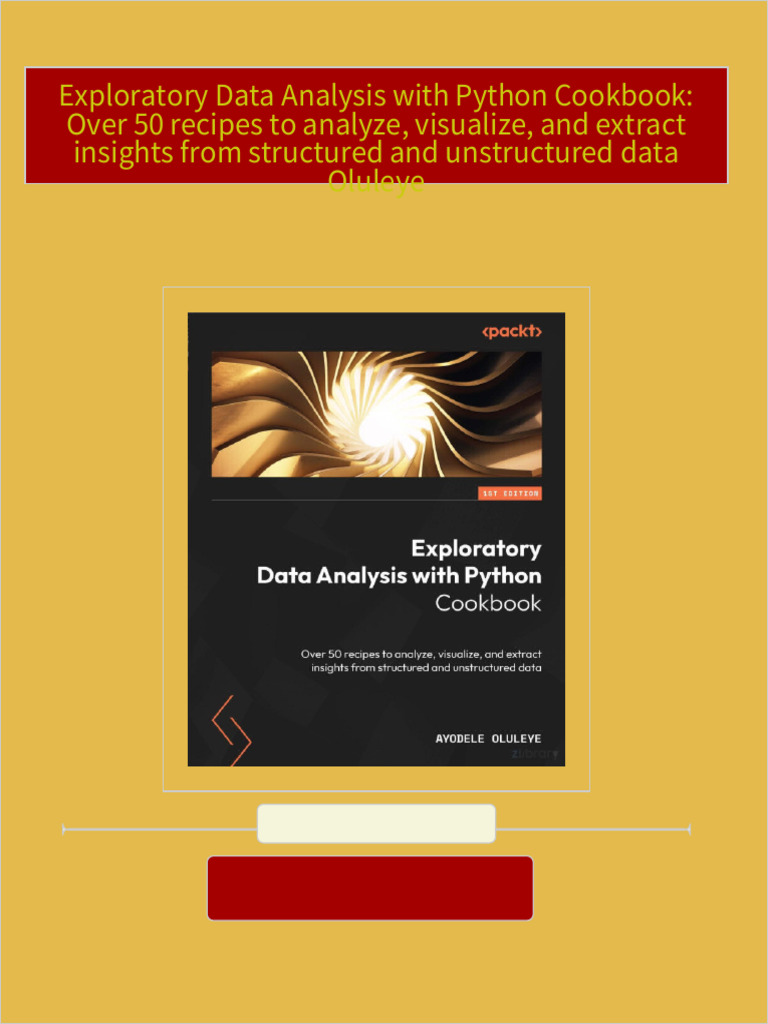Instant Access to Exploratory Data Analysis with Python Cookbook: Over ... Instant Access to Exploratory Data Analysis with Python Cookbook: Over ...