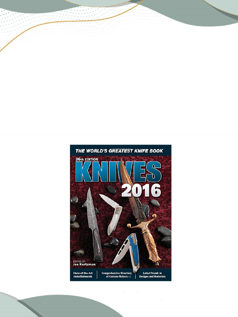 Knives 2016 36th edition Edition Kertzman all chapter instant download ...