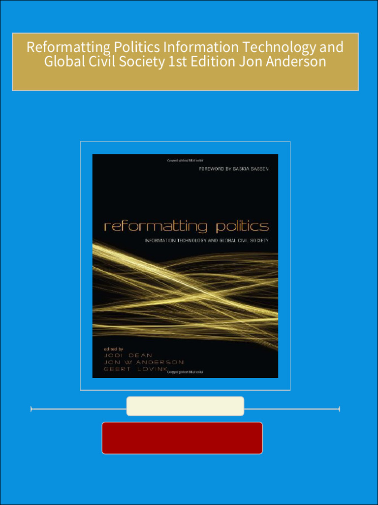 Full download Reformatting Politics Information Technology and Global ...