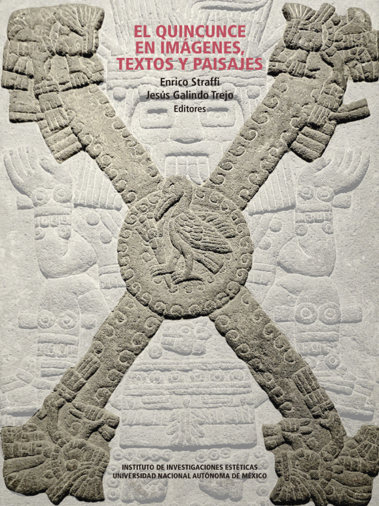 El quincunce en Mesoamérica: simbolismo y paisaje | PDF | Mesoamérica ...