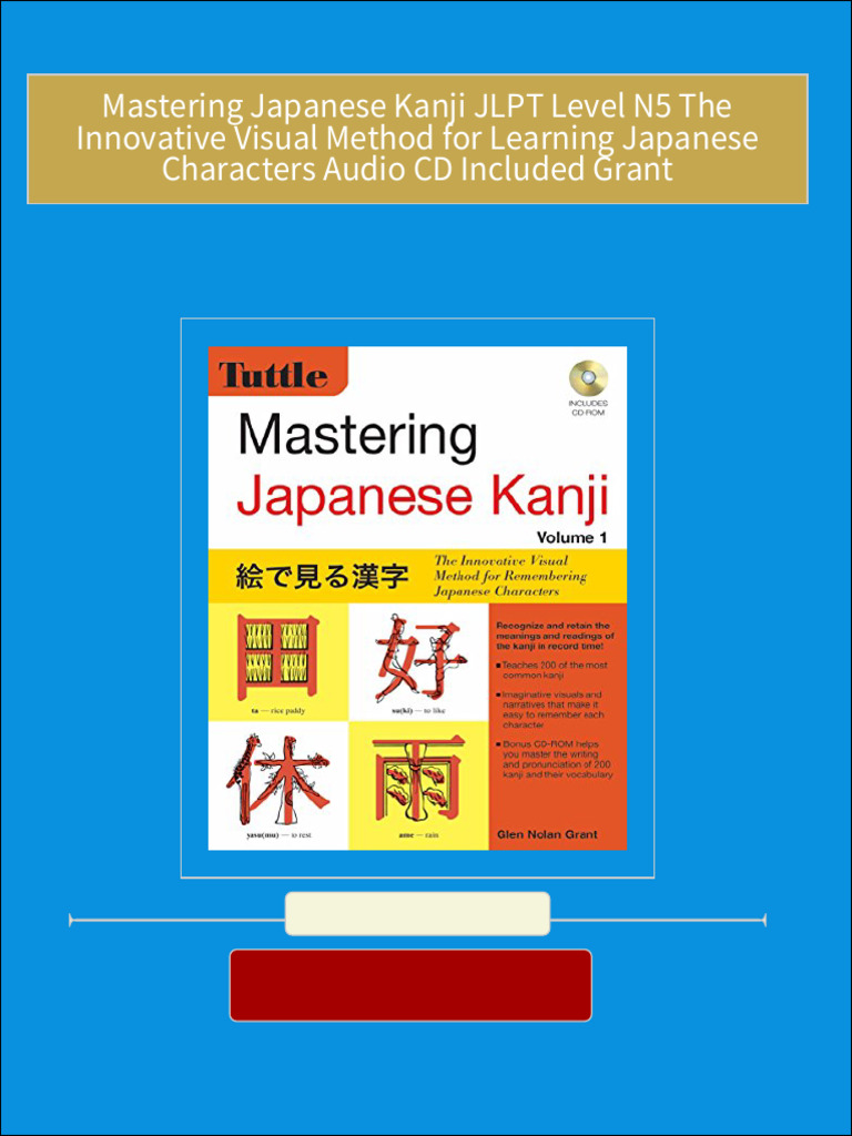 Full download Mastering Japanese Kanji JLPT Level N5 The Innovative ... Full download Mastering Japanese Kanji JLPT Level N5 The Innovative ...