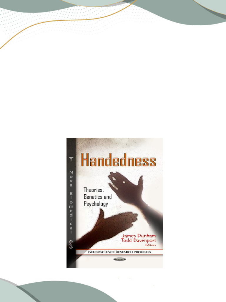 Complete Download Handedness Theories Genetics and Psychology 1st ...