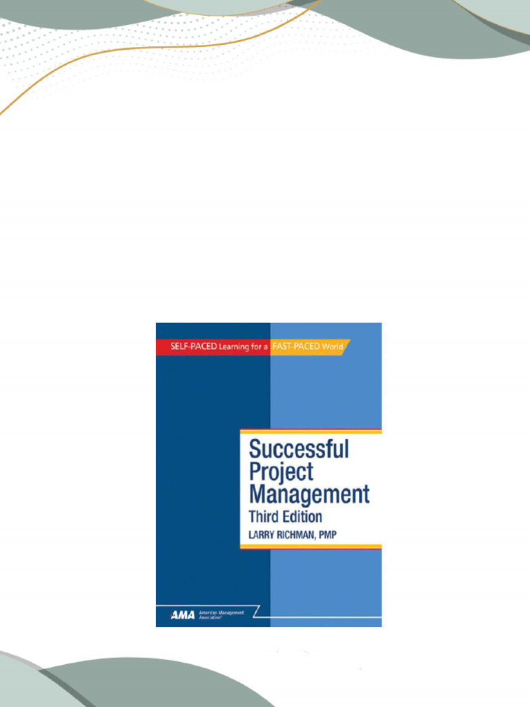 PDF Successful Project Management 3rd Edition Larry Richman Download ...