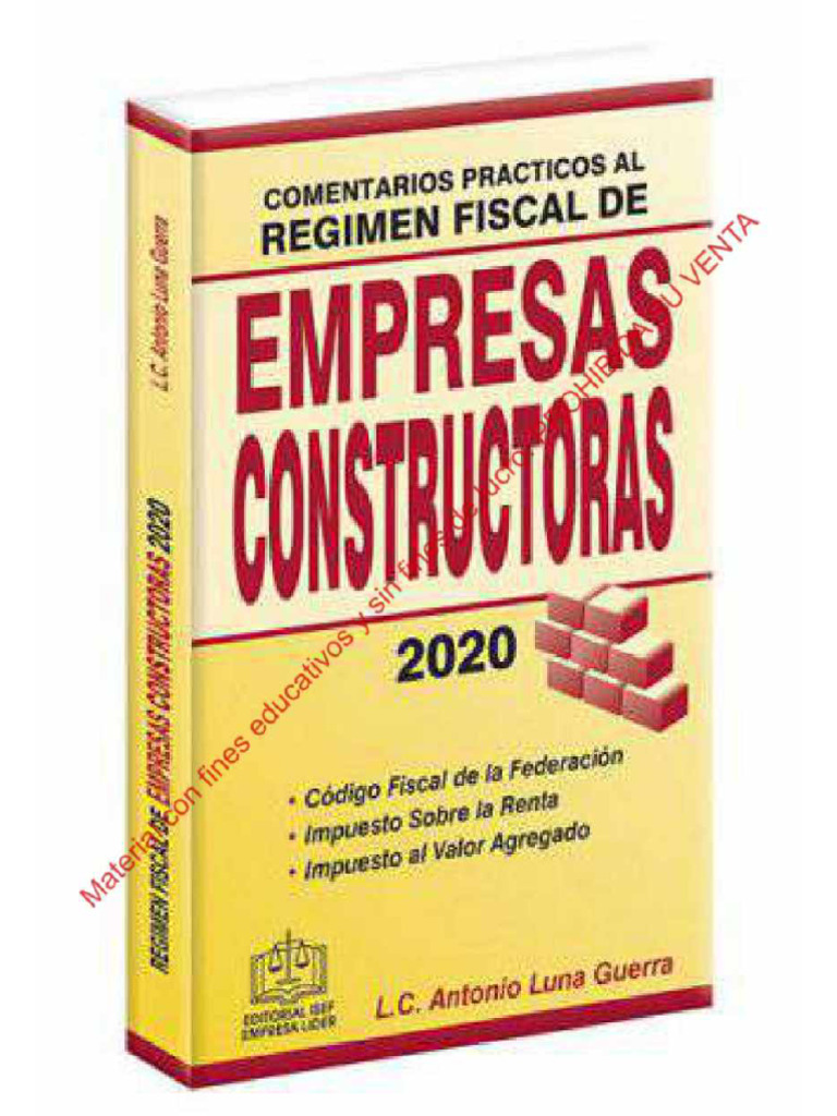 Comentarios Prácticos Al Régimen Fiscal de Empresas Constructoras 2020 | PDF