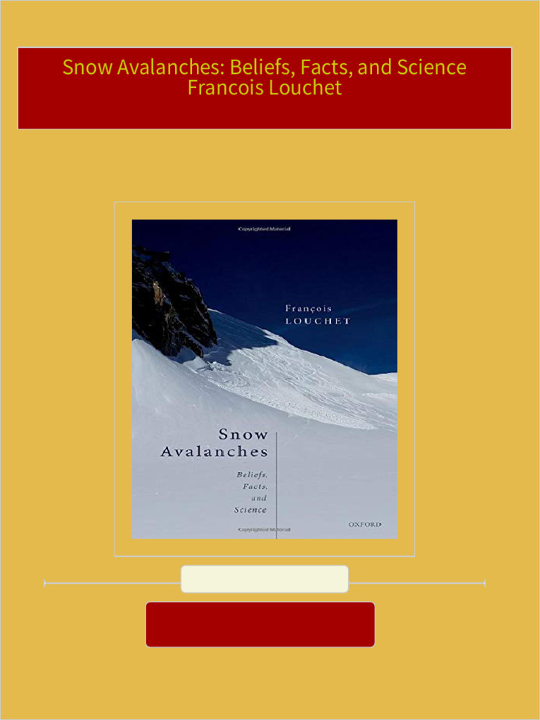 Complete Download Snow Avalanches: Beliefs, Facts, and Science Francois ... Complete Download Snow Avalanches: Beliefs, Facts, and Science Francois ...