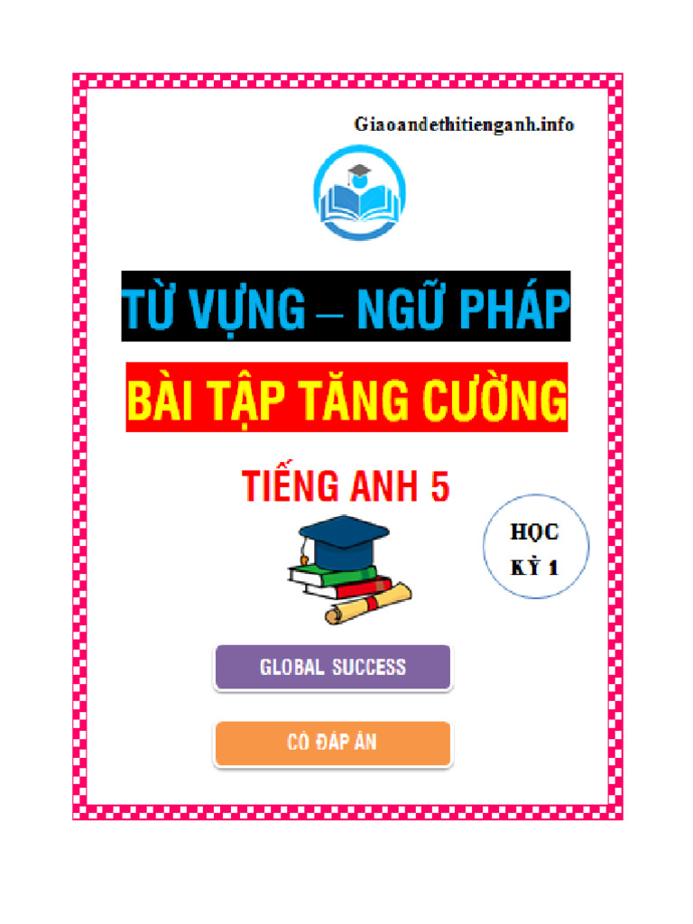 TỪ VỰNG NGỮ PHÁP BÀI TẬP TA5 HK1 GLOBAL | PDF