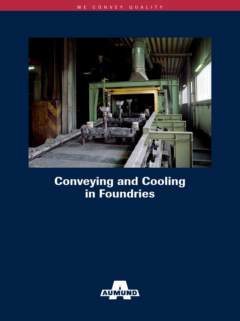 AUMUND - Conveying and Cooling in Foundries | PDF | Elevator | Foundry