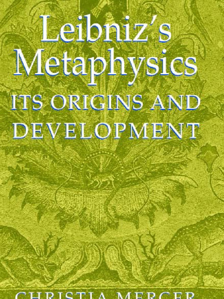 Christia Mercer - Leibniz's Metaphysics - Its Origin and Development ...