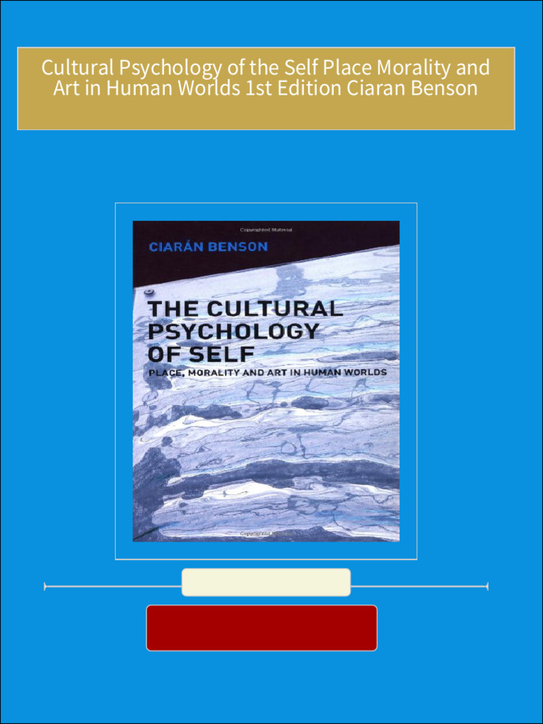 Immediate download Cultural Psychology of the Self Place Morality and ...