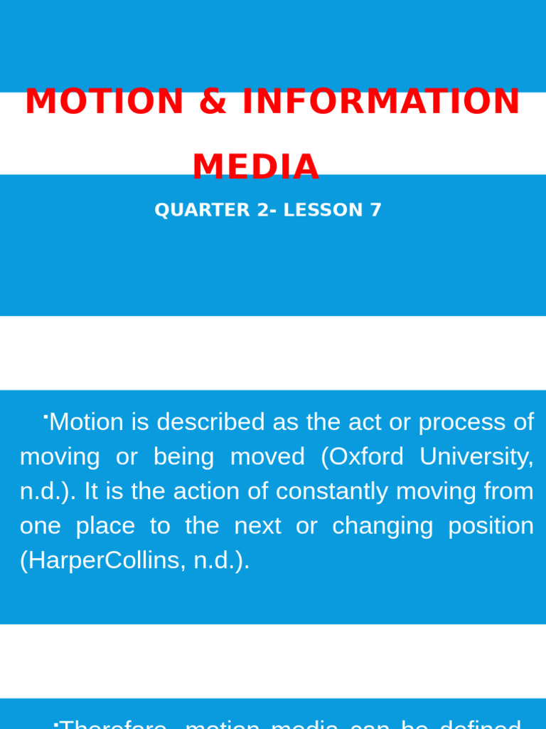 Quarter 2 - LESSON 7 MOTION & INFORMATION | PDF | Camera | Zoom Lens